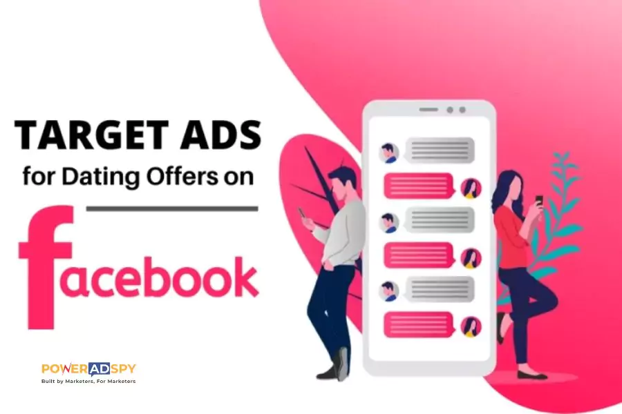 Target Ads for Dating Offers: Tricks To Boost CTR By 10x