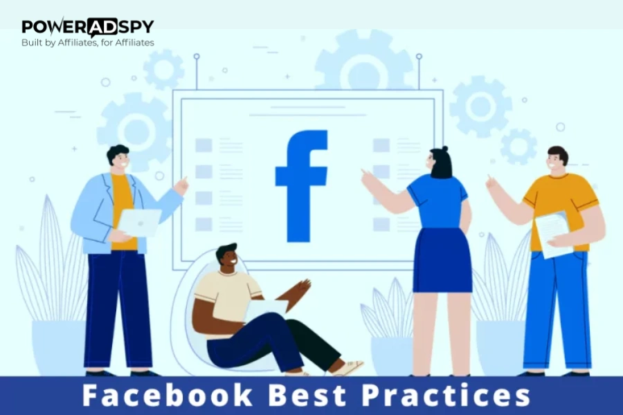 Facebook Best Practices To Drive Audience Engagement