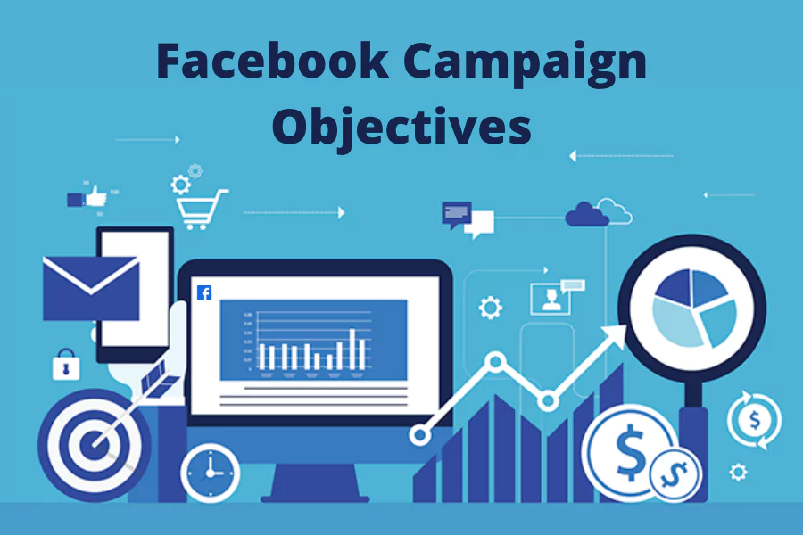 Facebook Campaign Objectives: Which One Should I Choose? - PowerAdSpy