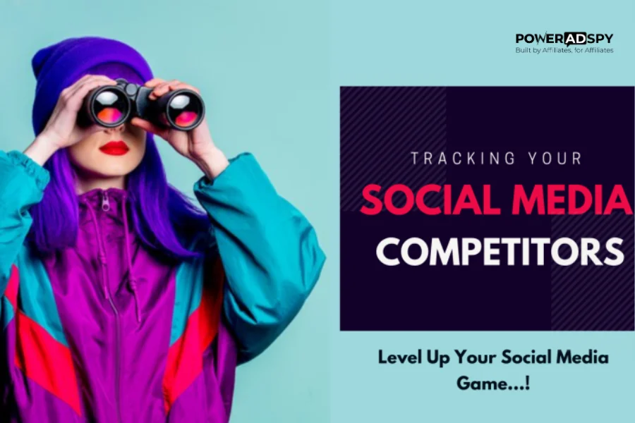 Track Competitors Using These 05 Steps For Your Social Media