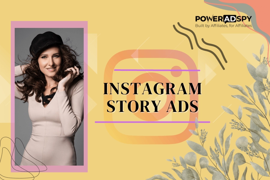 7 Effective Tips For Creating Instagram Story Ads