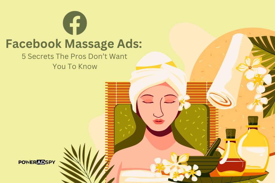 Facebook Massage Ads: 5 Secrets That Pros Hide