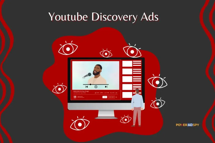 Youtube Discovery Ads: What They Are & How To Use It - PowerAdSpy