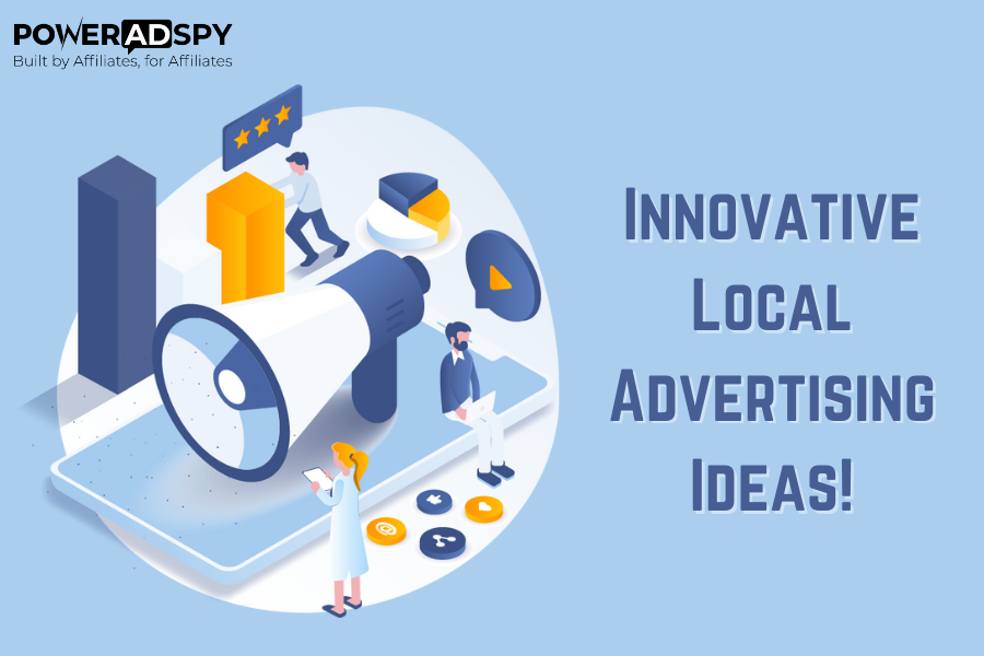 Innovative Local Advertising Ideas For Your Business!