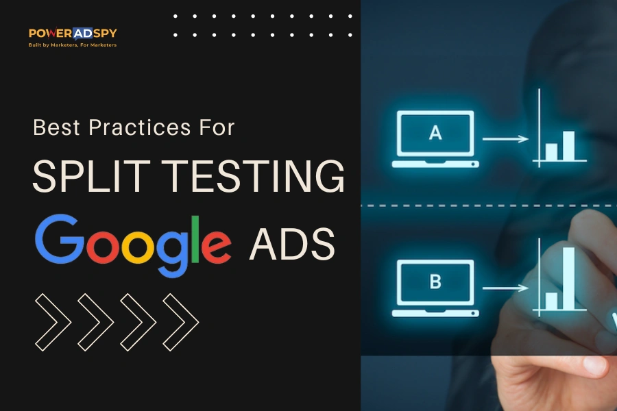 Split Tests Google Ads - Mindblowing Practices for Mastering It