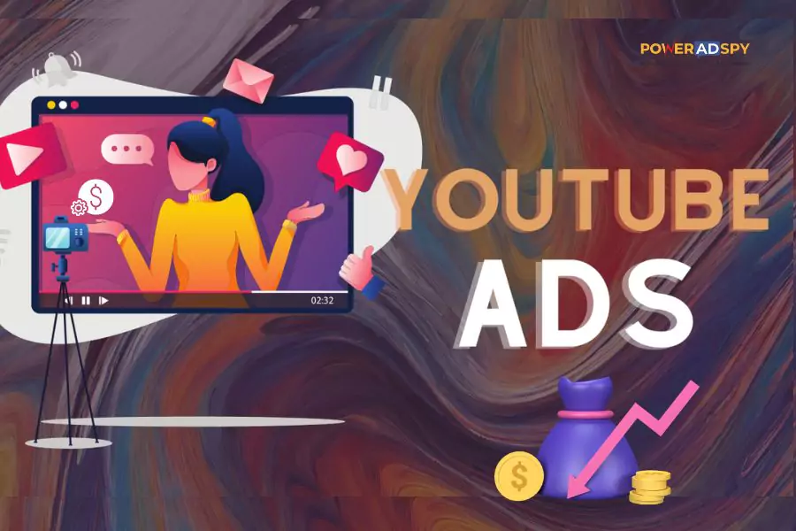 YouTube Ads Cost Breakdown: A Simple Guide For Beginners - PowerAdSpy