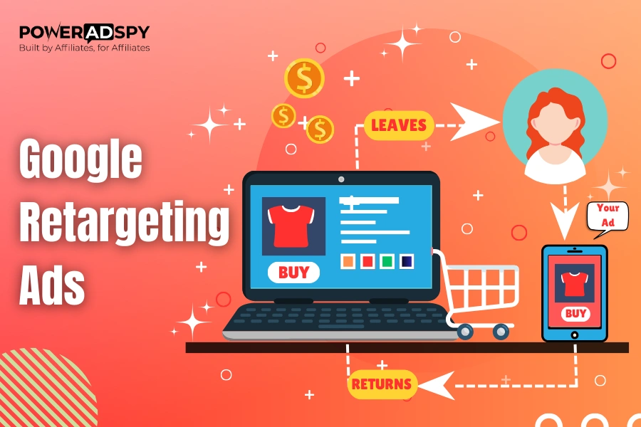 A Guide To Creating Google Retargeting Ads