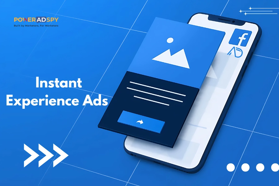 What Is Instant Experience Ads? (5 Successful Examples)
