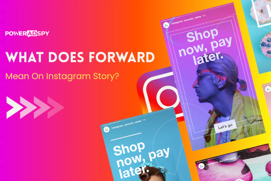 What Does Forward Mean On Instagram Story?