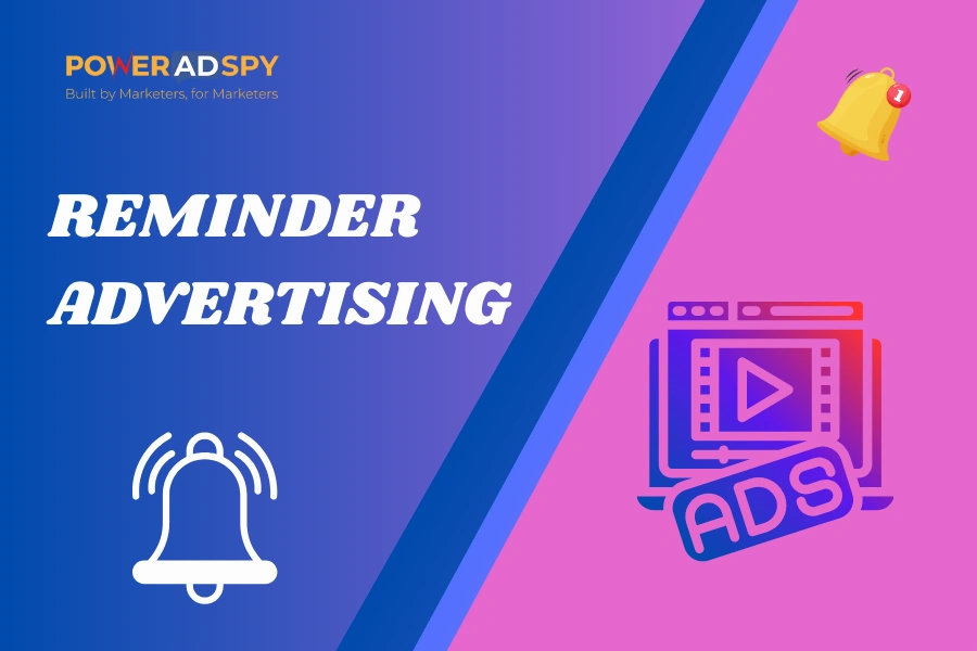 Reminder Advertising Examples