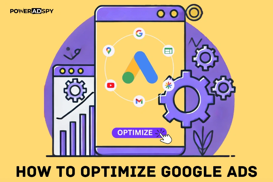 How To Optimize Google Ads For Maximum Results?