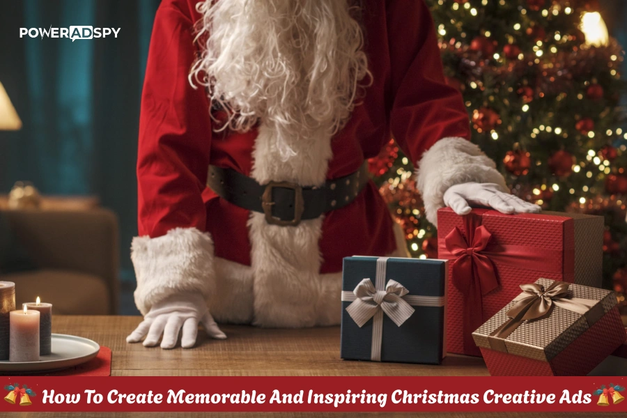 How To Create Memorable And Inspiring Christmas Creative Ads?